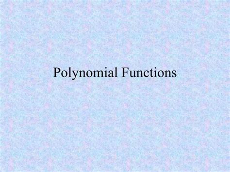 PPT Polynomial Functions PowerPoint Presentation Free Download ID
