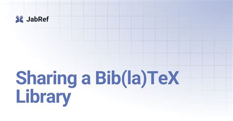 Sharing A Bib La Tex Library Jabref