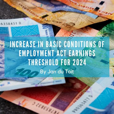 Increase In Basic Conditions Of Employment Act Earnings Threshold For