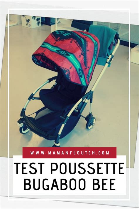 Test Poussette Bugaboo Bee Bugaboo Poussette Materiel Puericulture