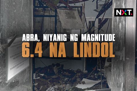 Abra Niyanig Ng Magnitude 64 Na Lindol Abs Cbn News