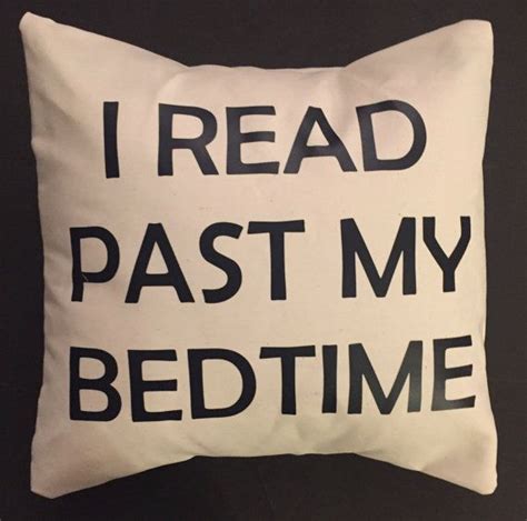 I Read Past My Bedtime Throw Pillow Reader Gift By TheNerdyBirds Past