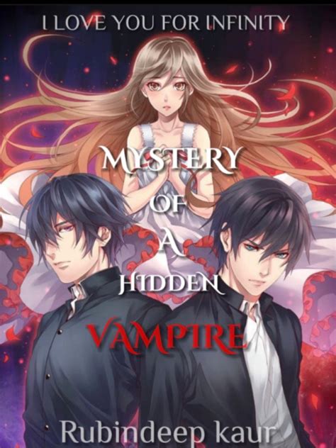 Read Mystery Of A Hidden Vampire Rubindeepkaur Webnovel