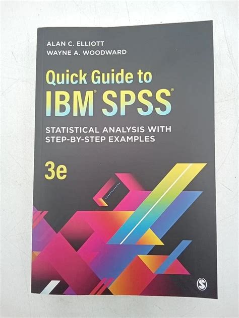 Quick Guide To Ibm Spss Statistical Analysis With Step By Step Examples £2149 Picclick Uk