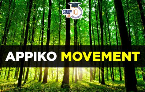 Appiko Movement History Details Objective Result And Sustainable Measures