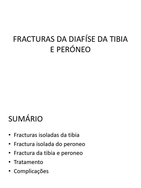 11 Fracturas Da Tibia E Peróneo Aula 114654 Pdf Medicina Clínica Doenças E Distúrbios