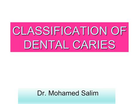 Dental Caries Classificationppt
