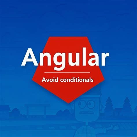Rajat Malik On Linkedin 🚀 Avoid Conditionals In Angular