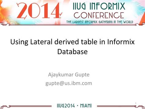 Using Lateral Derived Table In Informix Database Ppt