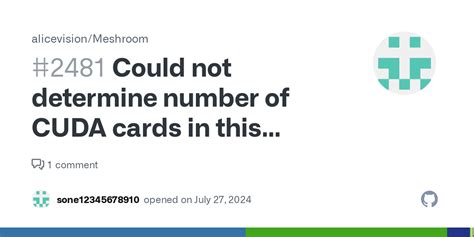 Could Not Determine Number Of CUDA Cards In This System Issue 2481