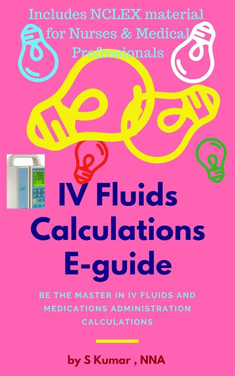 Amazon Com IV Fluids Calculations E Guide Mastering In IV Fluids Calculations Nursing