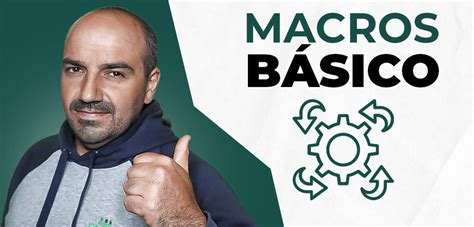 Curso Empezando Con Macros Excelyfinanzas