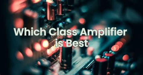 Which Class Amplifier Is Best All For Turntables