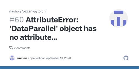 Attributeerror Dataparallel Object Has No Attribute Grow Network