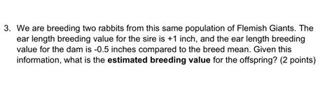 Solved We Are Breeding Two Rabbits From This Same Population