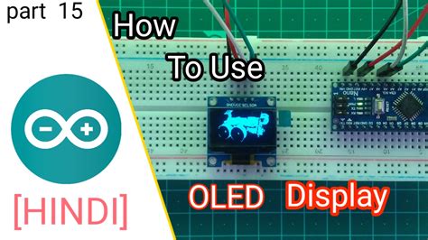Guide For OLED Display With Arduino I C