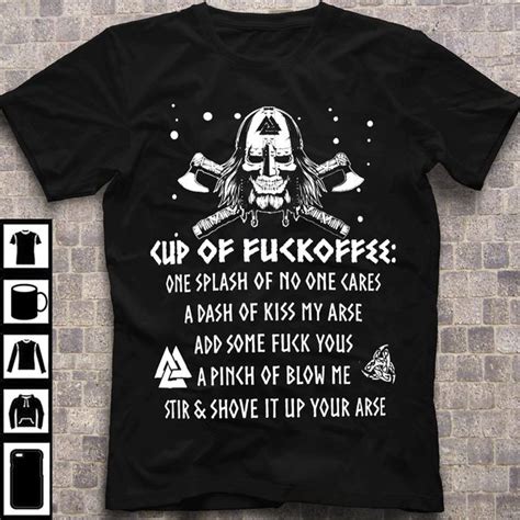 Cup Of Fuckoff One Splash Of No One Cares A Dash Of Kiss My Arse Add
