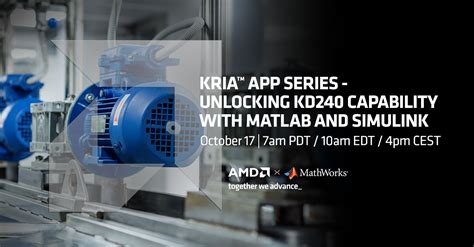kria™ app series unlocking kd240 capability with matlab and simulink