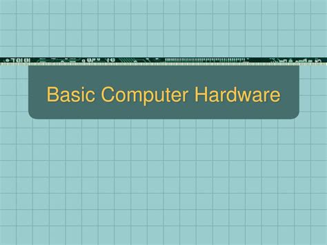 PPT Basic Computer Hardware PowerPoint Presentation Free Download ID