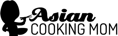 Asian Cooking Mom Easy Asian And Chinese Recipes For Dinner