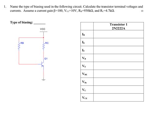 Solved 1 Name The Type Of Biasing Used In The Following Chegg Com