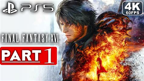 FINAL FANTASY 16 Gameplay Walkthrough Part 1 FULL GAME 4K 60FPS PS5