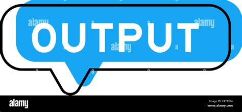 Speech Banner And Blue Shade With Word Output On White Background Stock