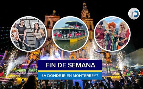 Lugares Visitar En Monterrey Este Fin De Semana Telediario México