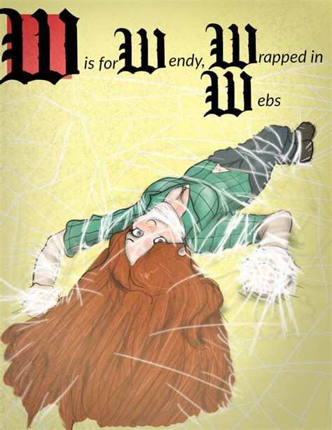 Did Abcs W Is For Wendy By Tunafrank On Deviantart