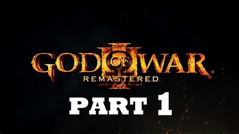 God Of War 3 Remastered Gameplay Walkthrough Playstation 4 Ps4