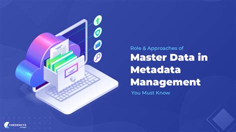 Role Approaches Of Master Data In Metadata Management You Must Know