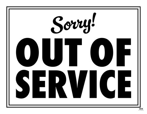 Out Of Service Signs 25 Free Printables Printabulls