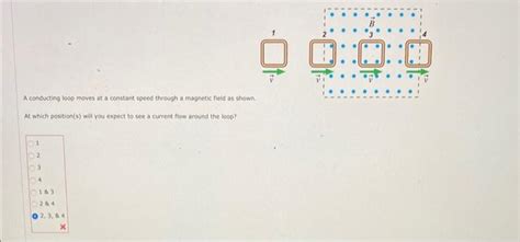 solved a conducting loop moves at a constant speed through a