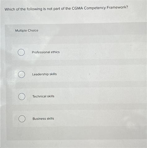 Solved Which Of The Following Is Not Part Of The Cgma