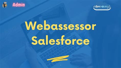 Webassessor Salesforce Guide To Book Your Salesforce Certification Exam Apex Hours