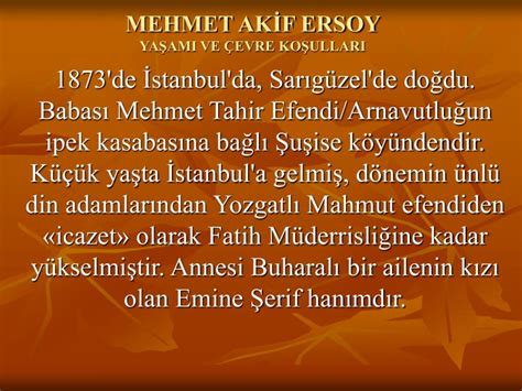 PPT MEHMET AKİF ERSOY YAŞAMI VE ÇEVRE KOŞULLARI PowerPoint