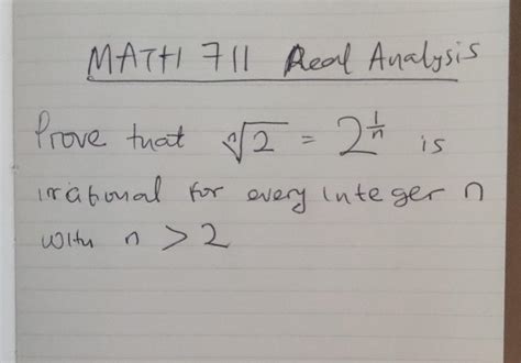 Solved MATH 711 Real Analysis Prove Tuat N2 2n1 Is Irafioual Chegg