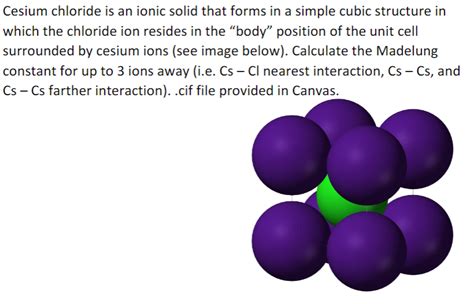 Cesium Chloride Is An Ionic Solid That Forms In A