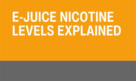 E Juice E Liquid Nicotine Levels Explained Make My Vape