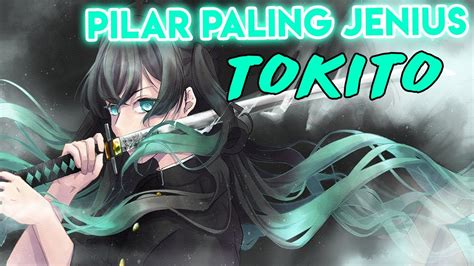 Kekuatan Pilar Kabut Tokito Muichiro Kimetsu No Yaiba YouTube