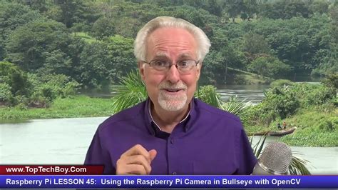 Raspberry Pi Lesson 45 Using The Raspberry Pi Camera In Bullseye With Opencv Learning Center