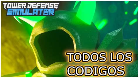 CODIGOS TODOS LOS CODIGOS DE TOWER DEFENSE SIMULATOR ROBLOX CODIGOS YouTube