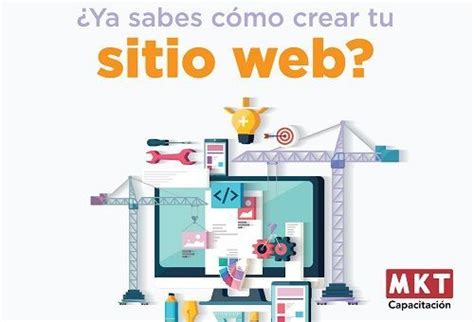 Pasos a seguir para crear tu sitio web MKT Capacitación