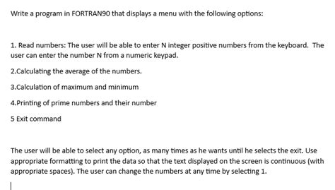 solved write a program in fortran90 that displays a menu