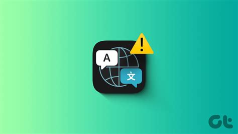Fixes For The Translate App Not Working On Iphone Guiding Tech