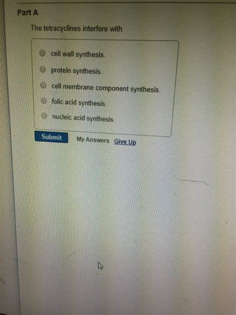 Solved Part A The Tetracyclines Interfere With O Cell Wall