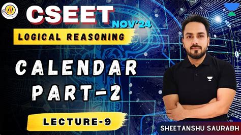Cseet Logical Reasoning Calendar Part 2 Lec 9 Unacademy Cseet