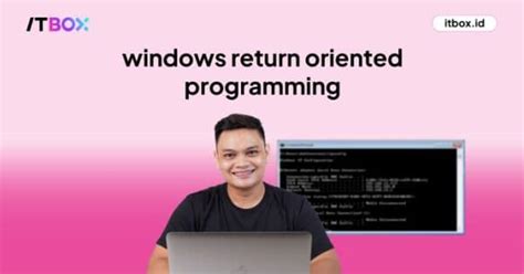 Mengenal Windows Return Oriented Programming Itbox By Course Net