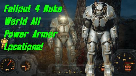 Fallout 4 Nuka World All Power Armor Locations Youtube