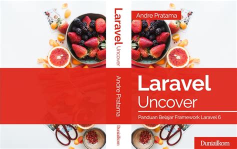Cover Laravel Uncover Full Duniailkom